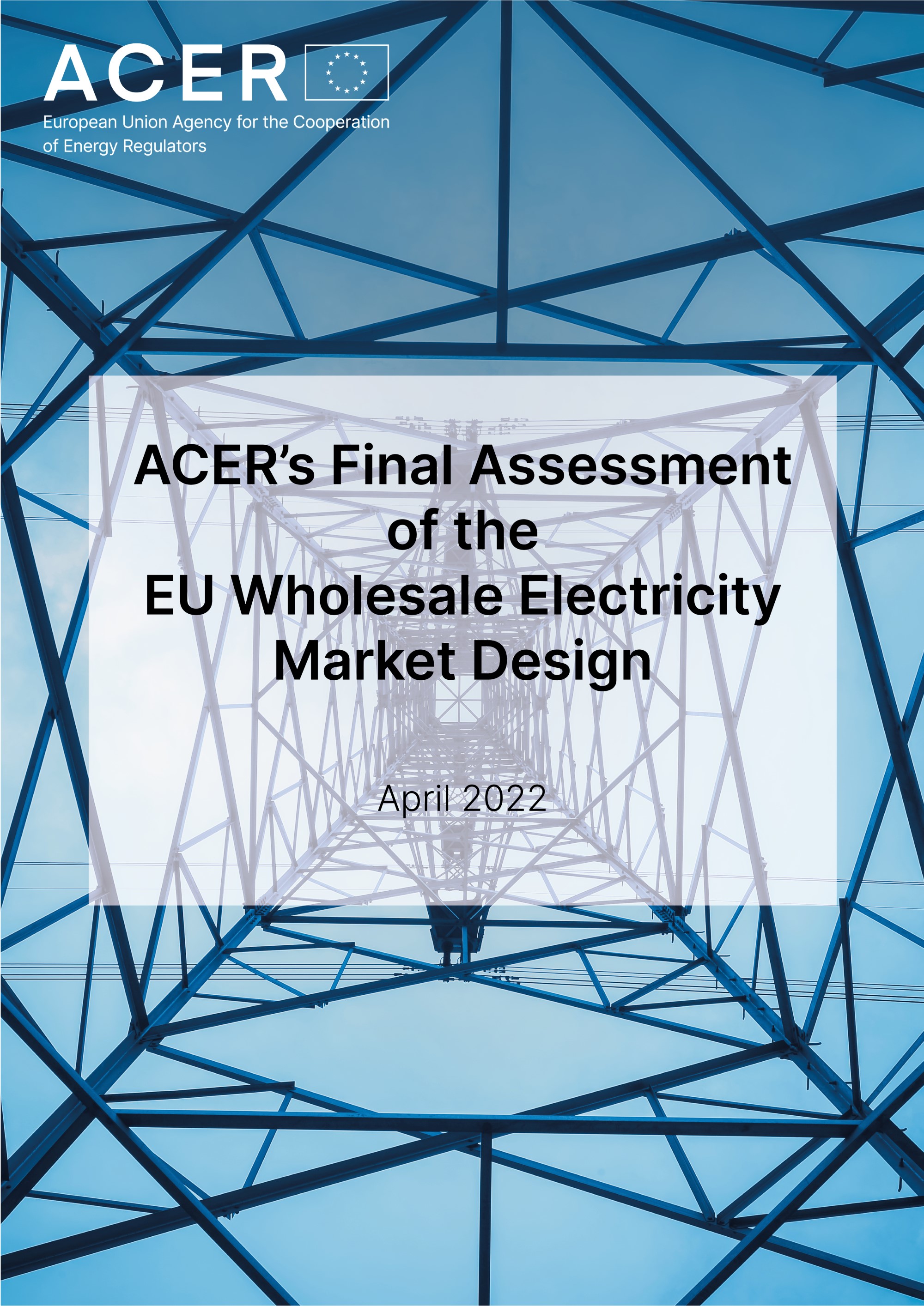ACER publishes its Final Assessment of the EU Wholesale Electricity ...